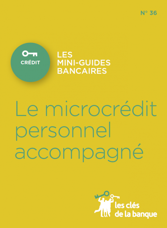 Le microcrédit personnel accompagné - Guides bancaires - Les clés de la ...